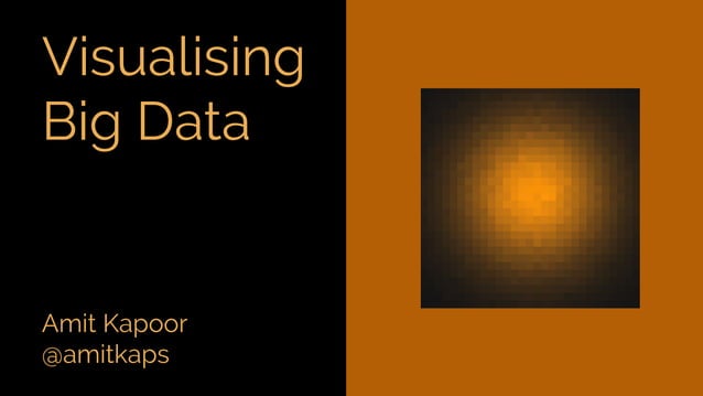 Visualising Big Data | PPT