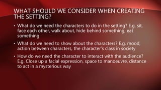 Visualising drama setting | PPT