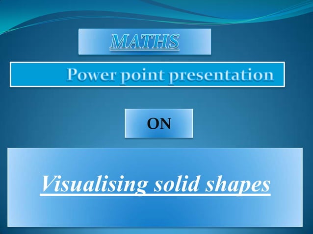 Visualising solid shapes | PPSX | 3-D Graphics | Computer Software and Applications