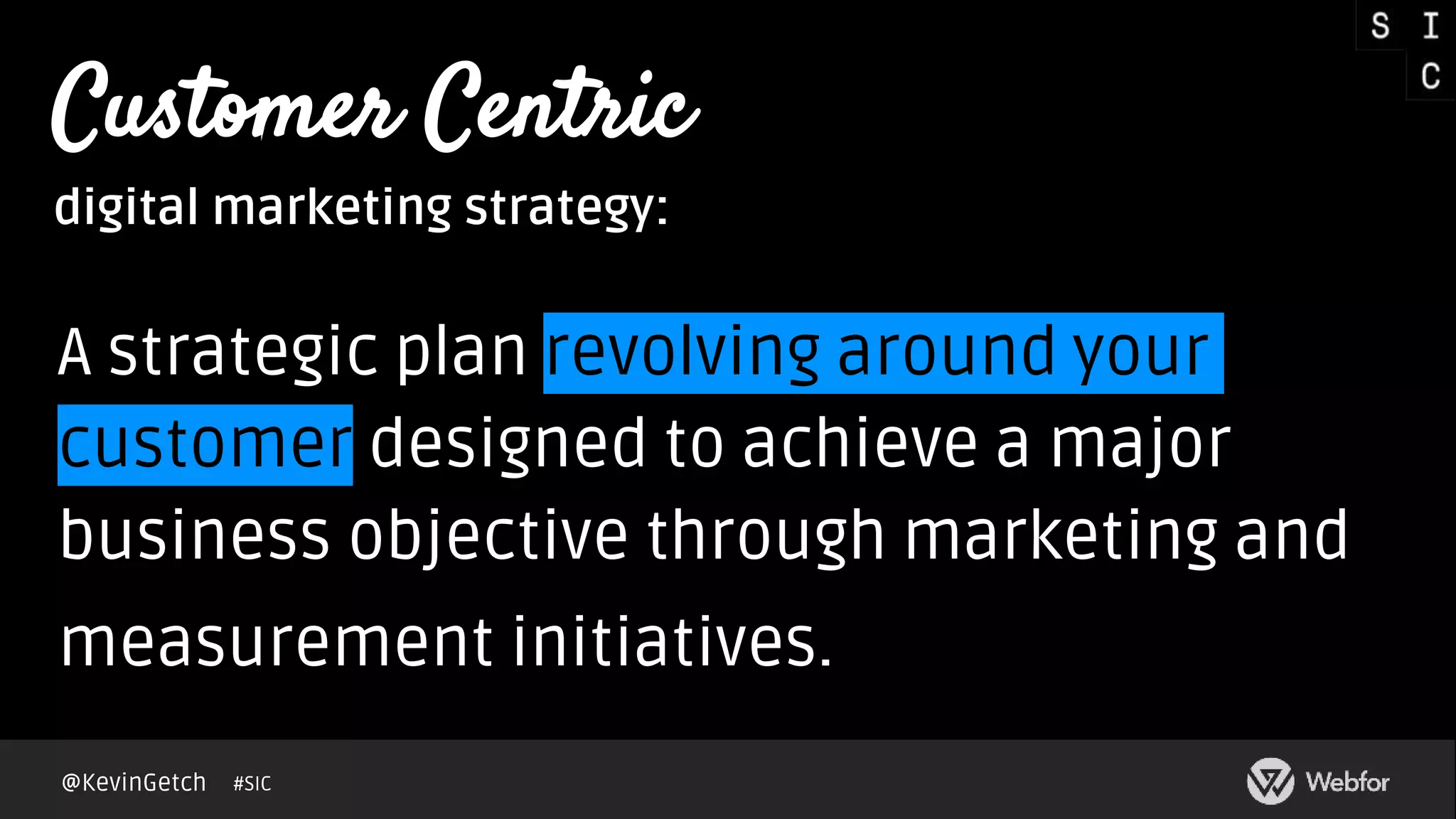 Visualize a Customer Centric Digital Marketing Strategy | PPT