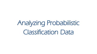 Visualizing probabilistic classification data in weka | PDF