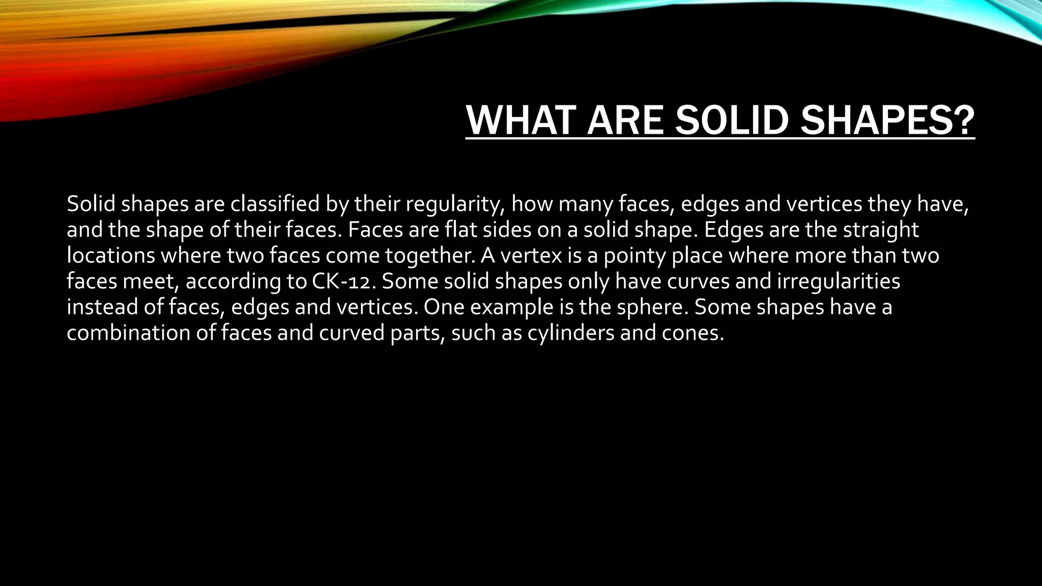 Visualizing solid shapes | PPTX | 3-D Graphics | Computer Software and Applications