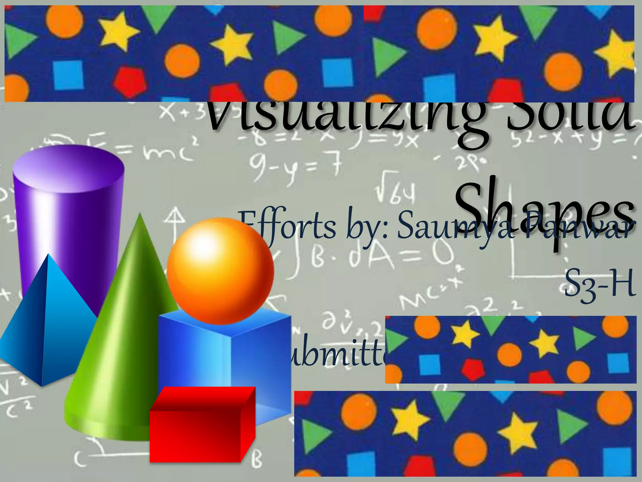 Visualizing solid shapes | PPTX