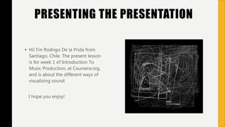 Visualizing sound | PPT