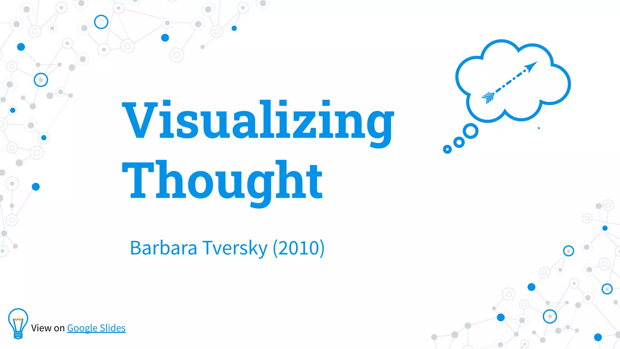 Visualizing Thought Barbara Tversky 2010 Pdf