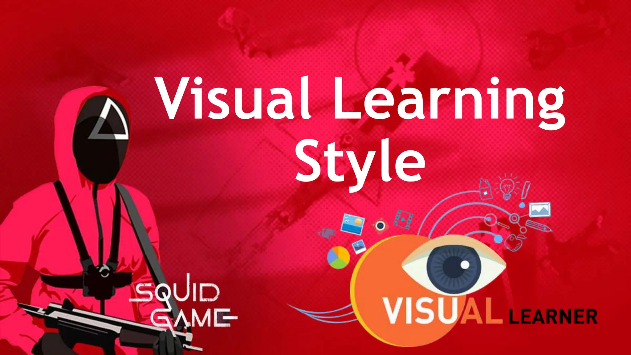 The Visual Learning Style.pptx (learners in a Classroom) | PPT