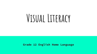 Introduction to Visual Literacy English Home Language | PDF