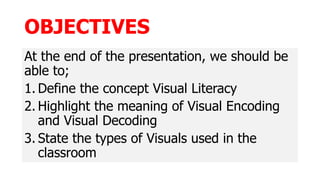 Visual literacy and types of visuals in the classroom | PPT