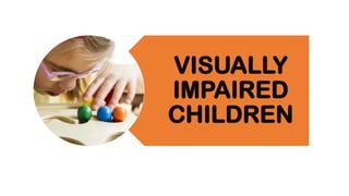 Visually ipaired children | PDF