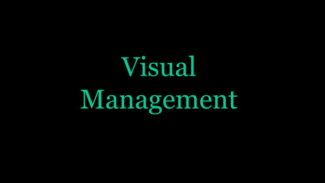 Visual management | PPTX