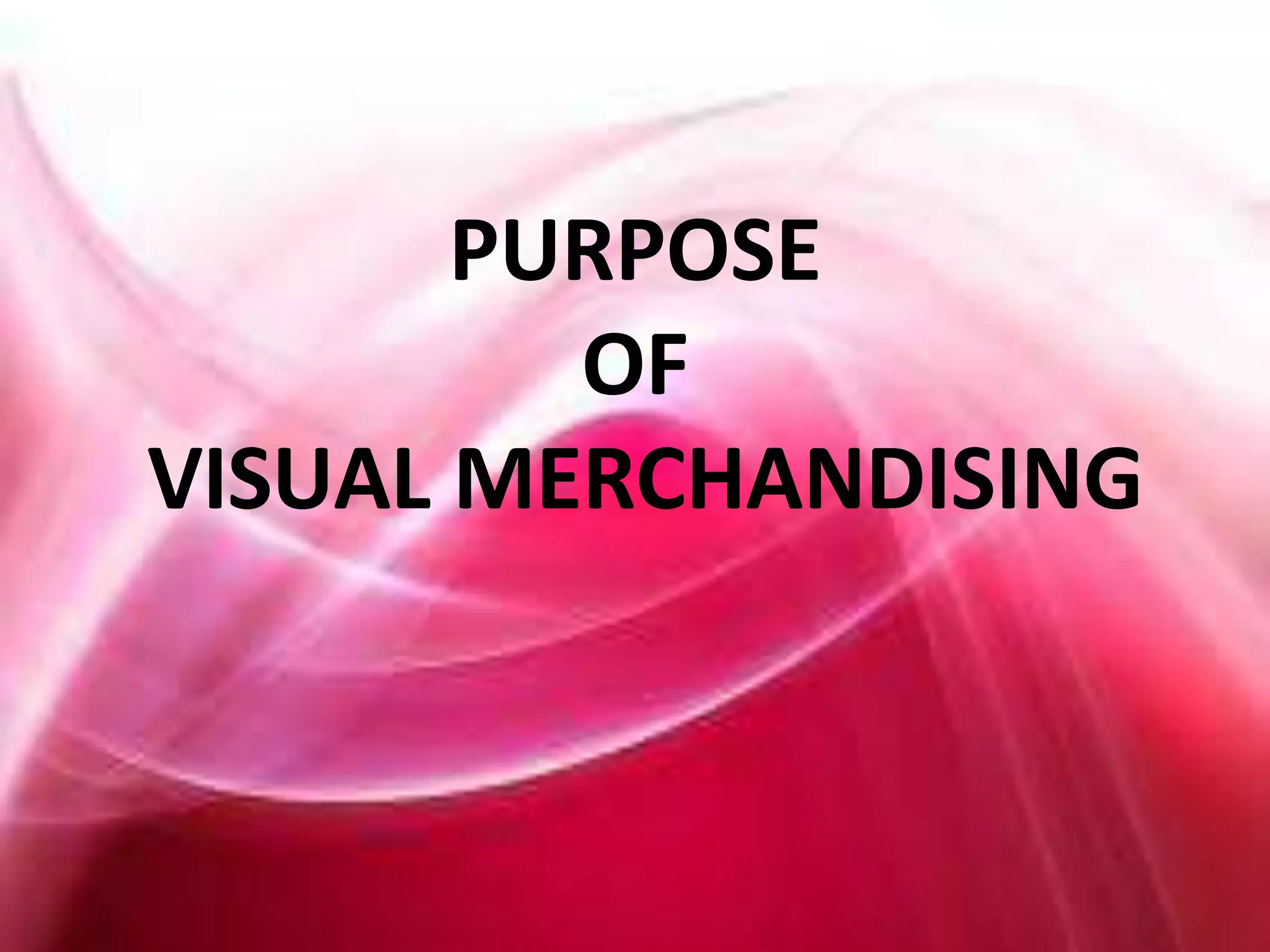 visualmerchandising-121126111353-phpapp02.pptx