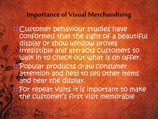 Impact and importance of Visual merchandising | PPTX