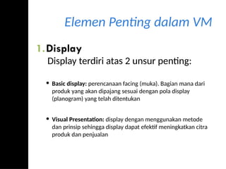 VISUAL MERCHANDISING_PENATAAN PRODUK.pptx