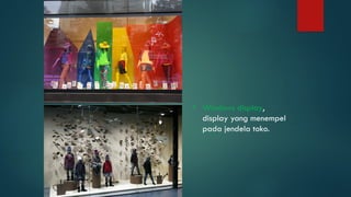 VISUAL MERCHANDISING (1).pptxsdvdfdvdffdfd | PPTX