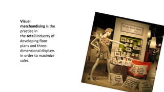 Visual merchandising ppt | PPTX