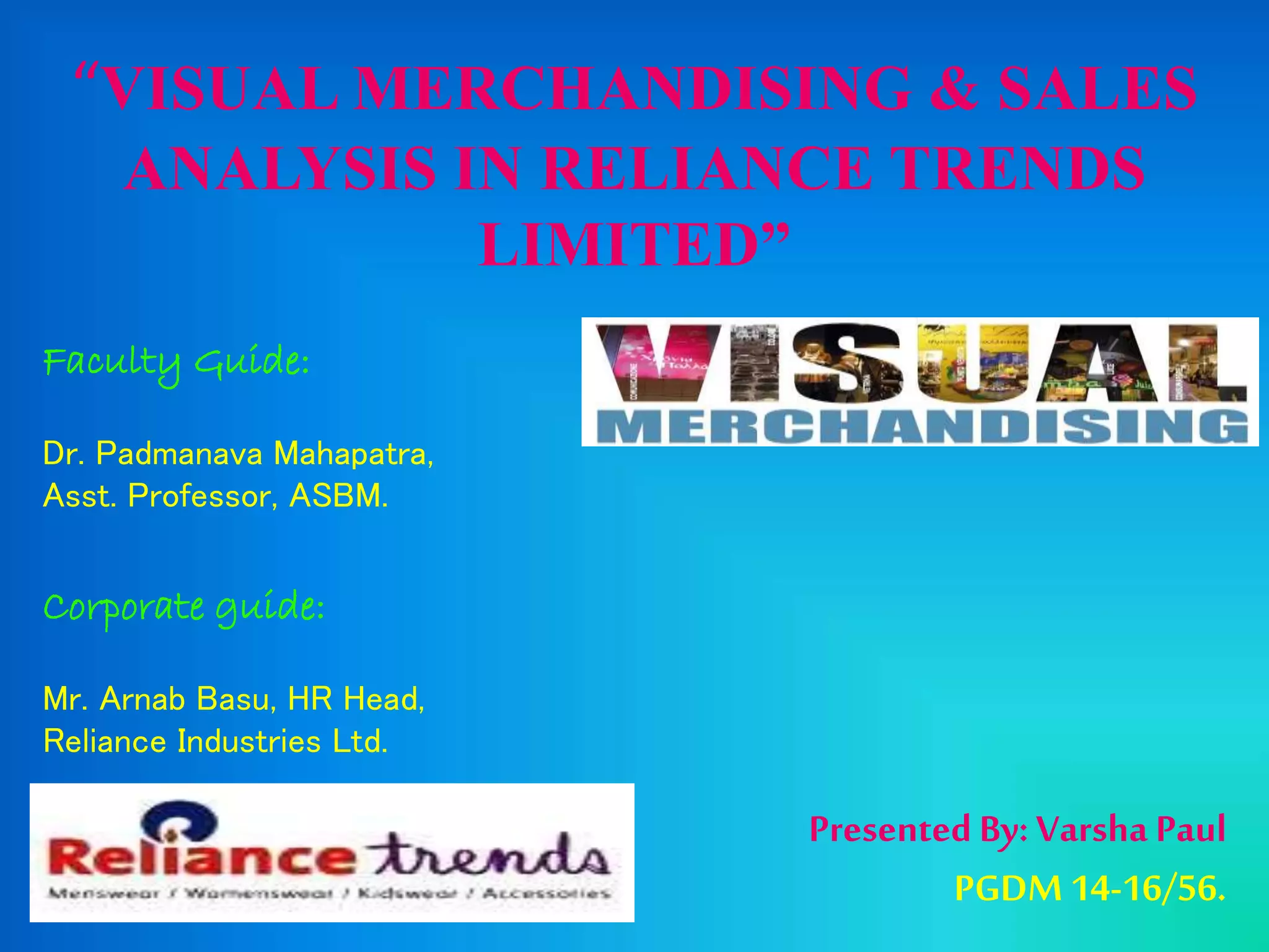Visual merchandising & sales analysis in reliance | PPTX