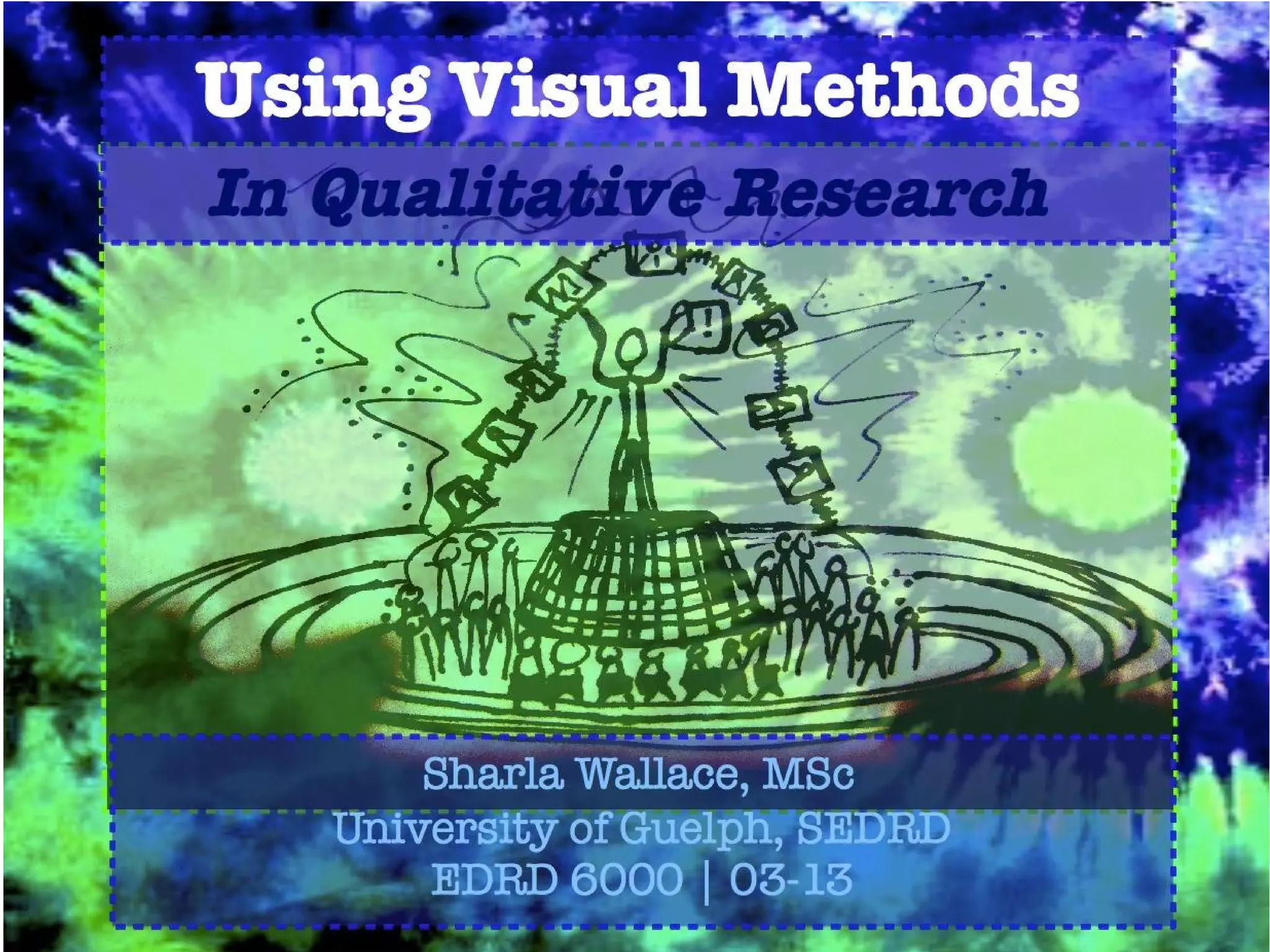 Visual Methods in Qualitative Research | ODP