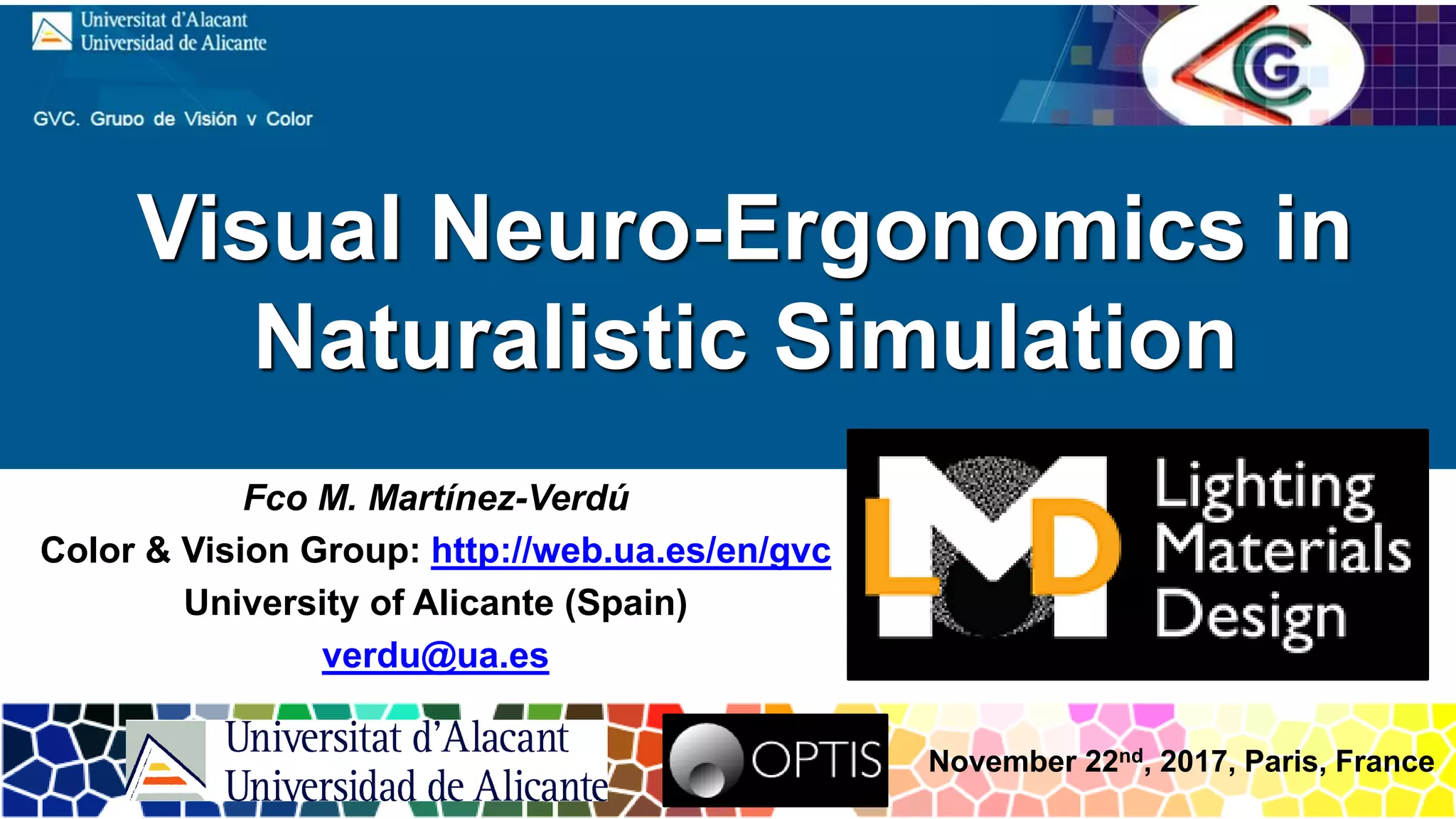 Visual neuro ergonomics in naturalistic simulation | PPT