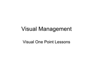 Visual One Point Lessons | PPT
