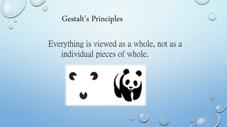 Gestalt's principles of visual perception and its principles | PPTX