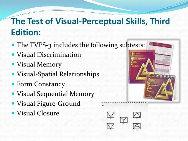 Visual Perceptual Visual Perceptual
