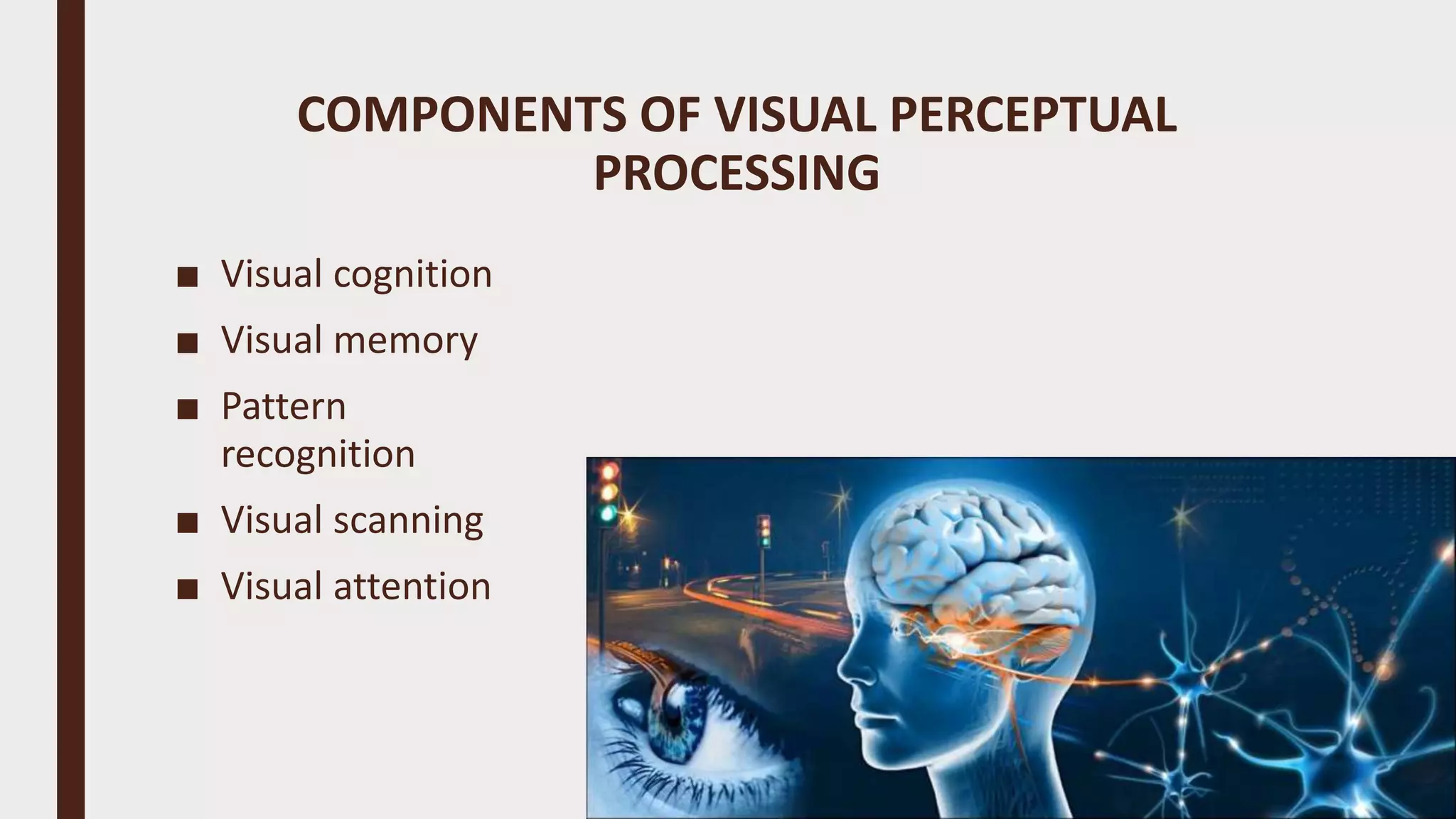 Visual perceptual motor deficit | PPTX | Eye and Vision Conditions | Diseases and Conditions