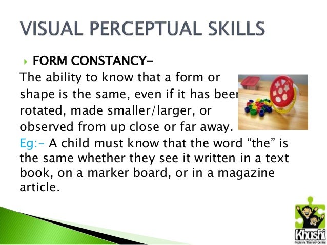 Visual perceptual skills