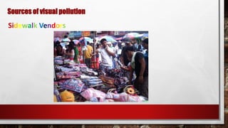 Visual Pollution | PPTX