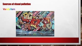 Visual Pollution | PPTX