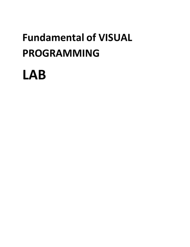Fundamental of VISUAL PROGRAMMING LAB | PDF
