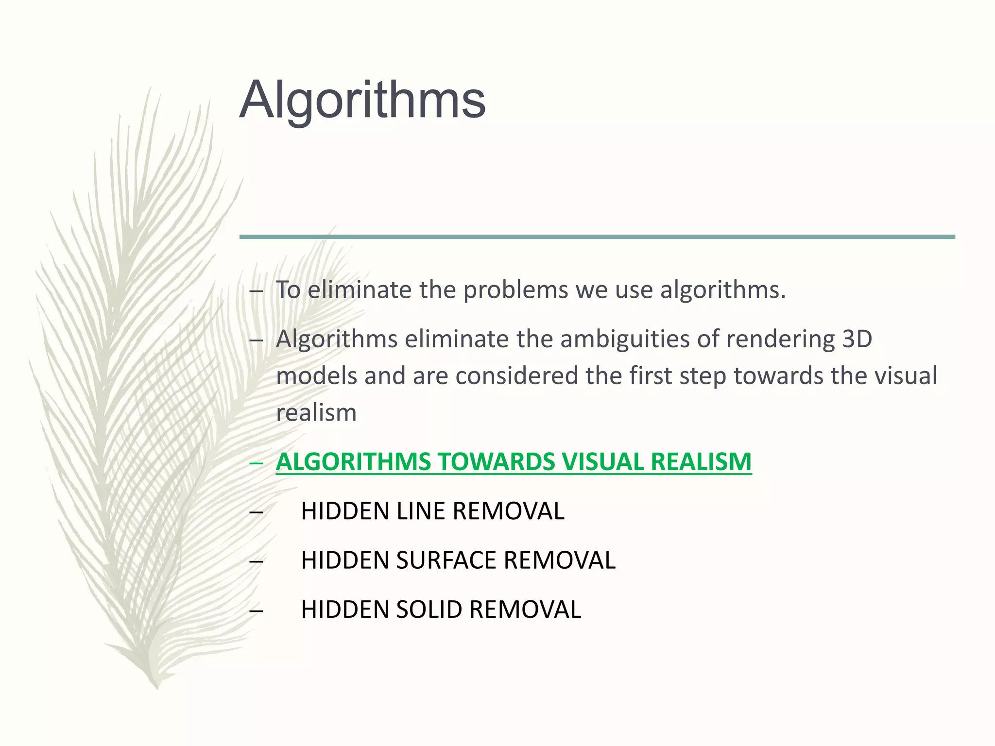 Visual realism -HIDDEN REMOVAL METHODS | PPTX