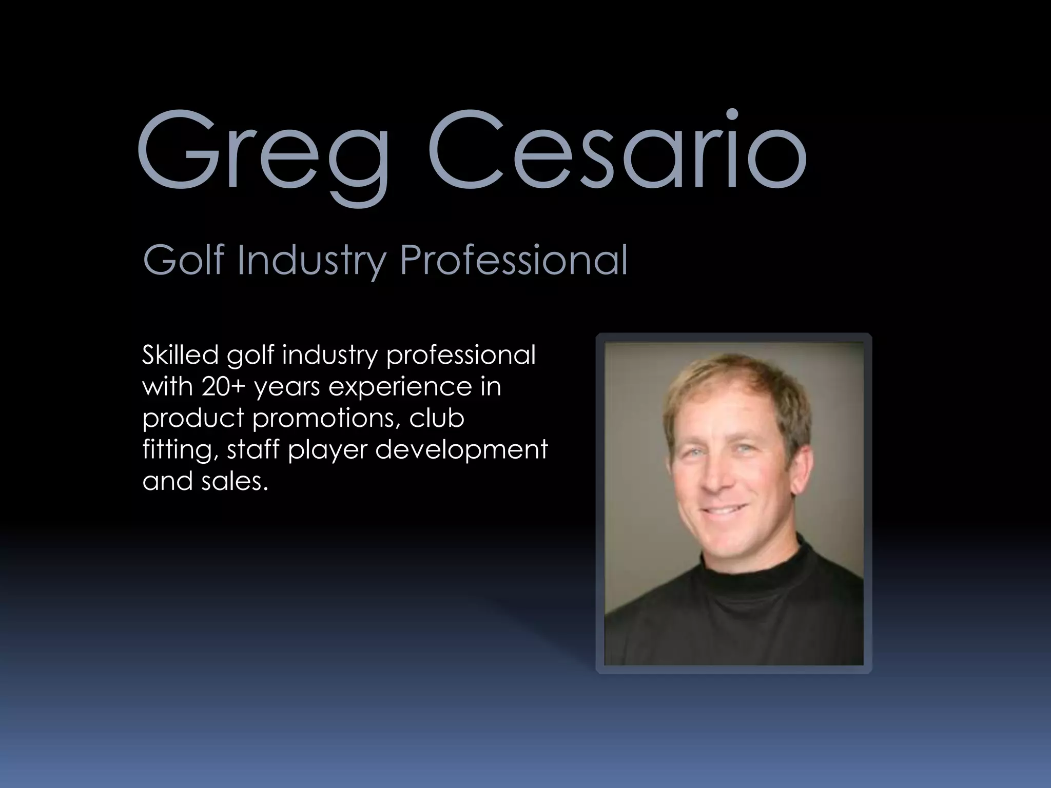 Greg Cesario Visual Resume | PPTX