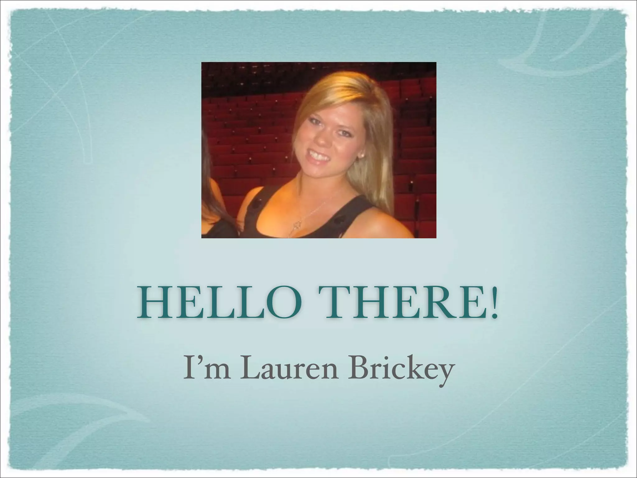 Lauren Brickey's Visual Resume | PDF