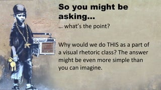 Monday Night, March 3rd, Visual Rhetoric | PPT