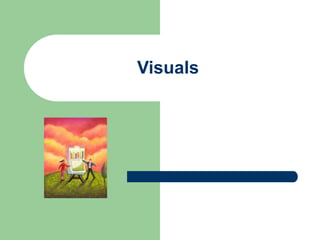 Visuals.ppt