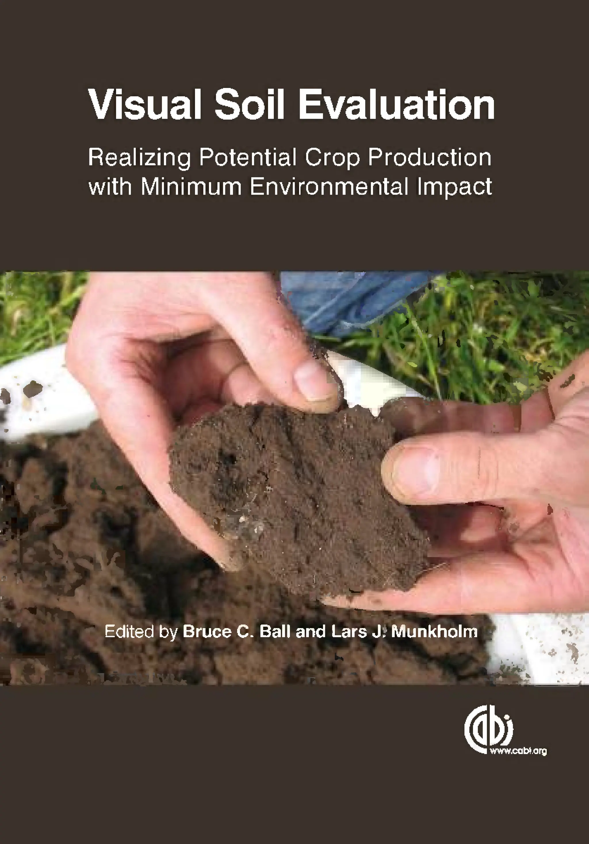 Visual soil evaluation- realizing potential crop production with ...