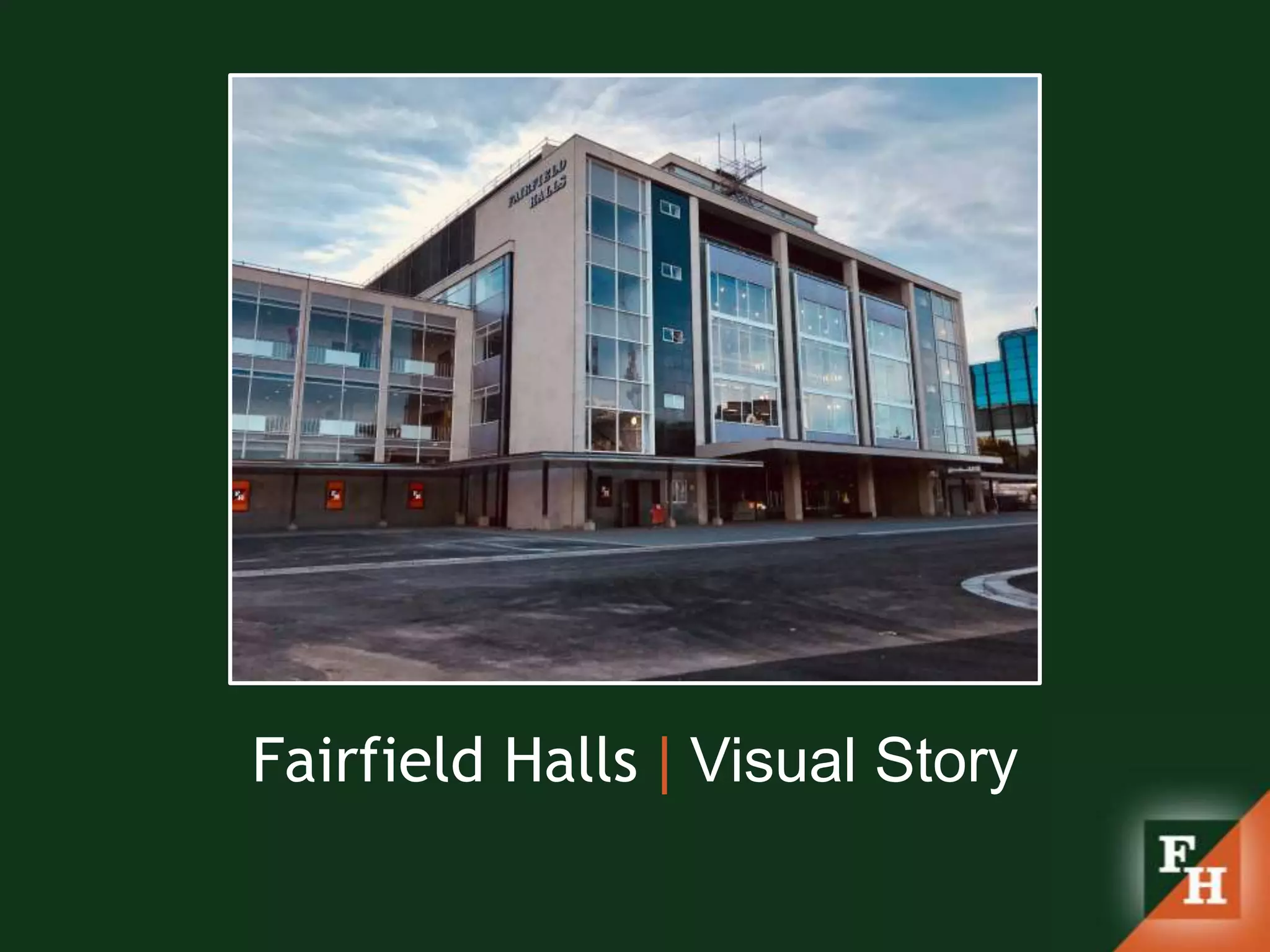 Fairfield Halls Visual Story | PPTX