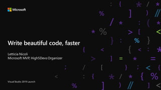 Write beautiful code, faster | PPT