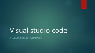 Visual studio code | PPTX