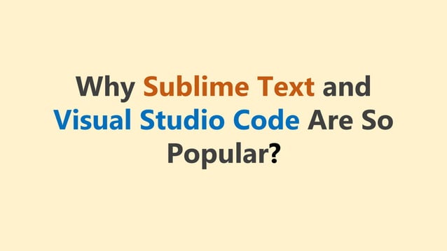 Visual Studio Code vs. Sublime Text | PPT