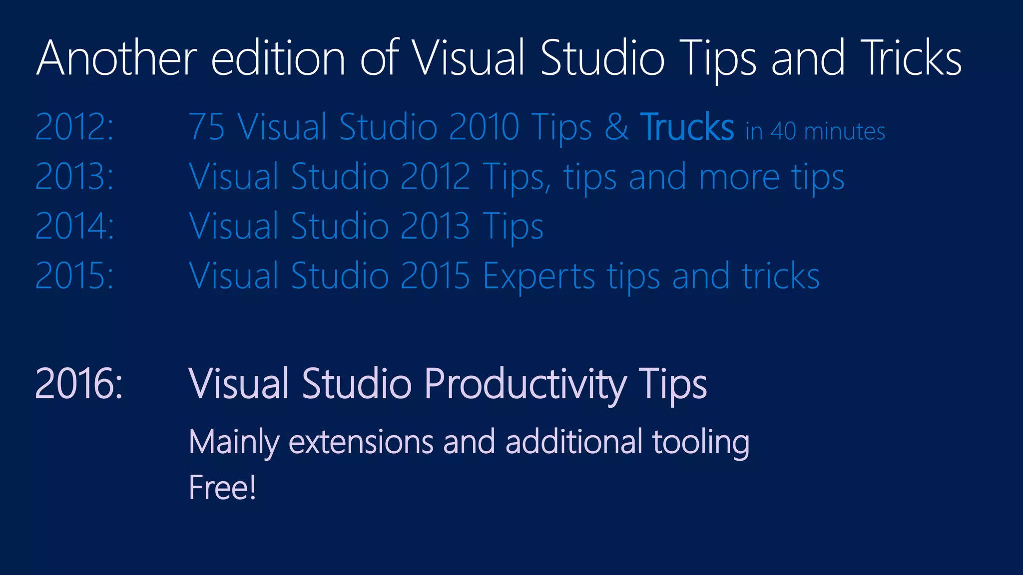 Visual Studio Productivity tips | PPT