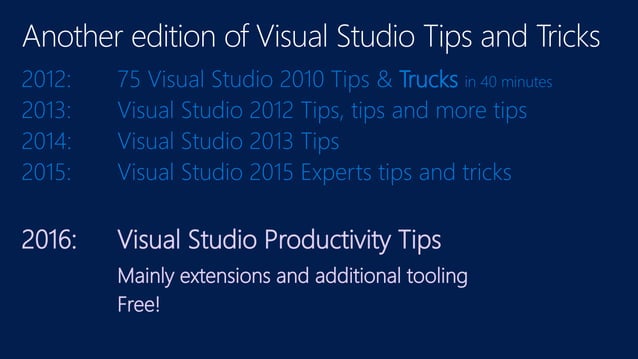 Visual Studio Productivity tips | PPT
