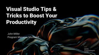 Visual Studio tips and tricks to boost your productivity – Unite ...