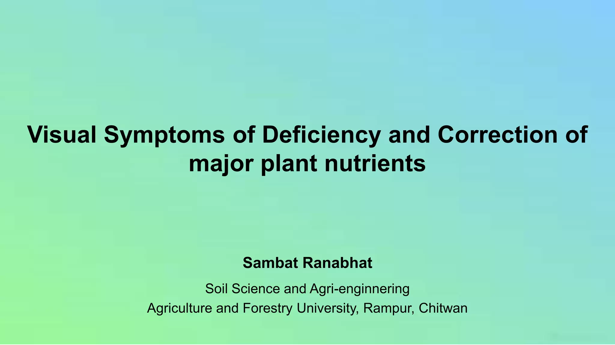 Deficiency symptoms of major plant nutrients and its correction ...