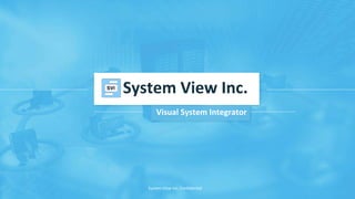 Visual system integrator_svi | PPTX | Operating Systems | Computer ...