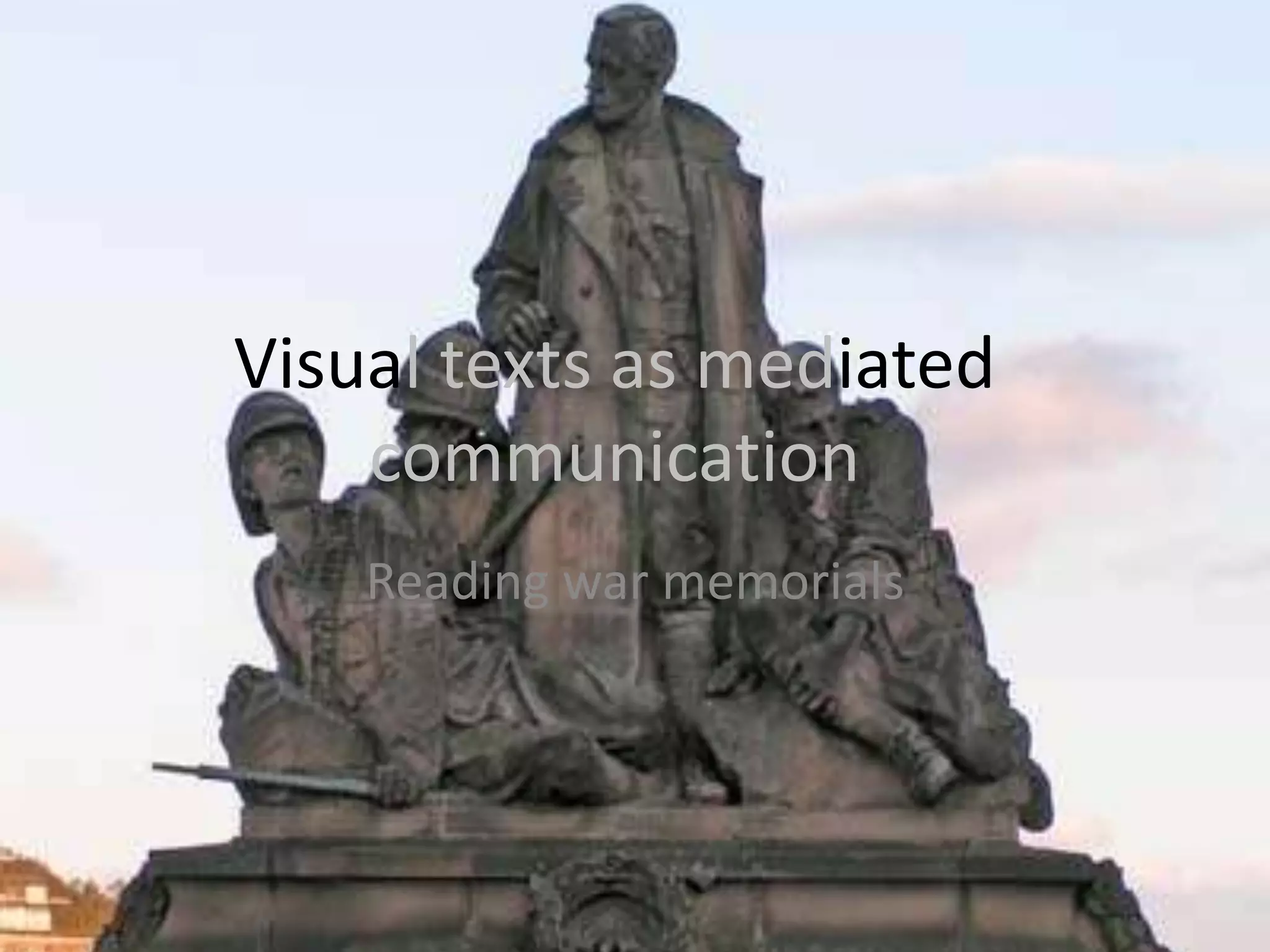 Visual texts as mediated communication | PPT