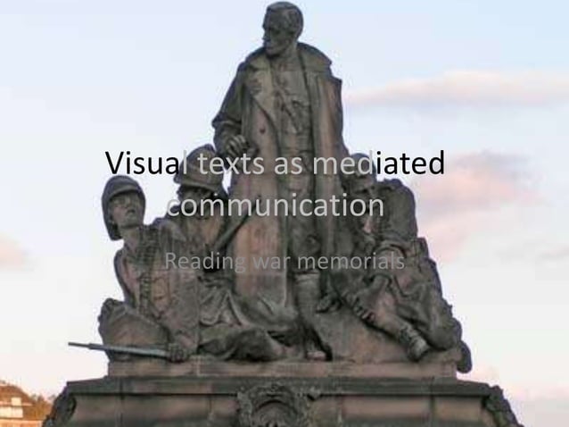 Visual texts as mediated communication | PPT