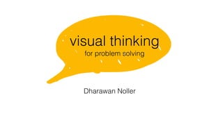 Visual thinking for problem solving | PDF