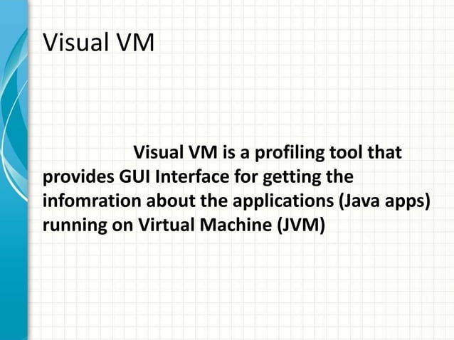 Visual vm | PPT | Free Download