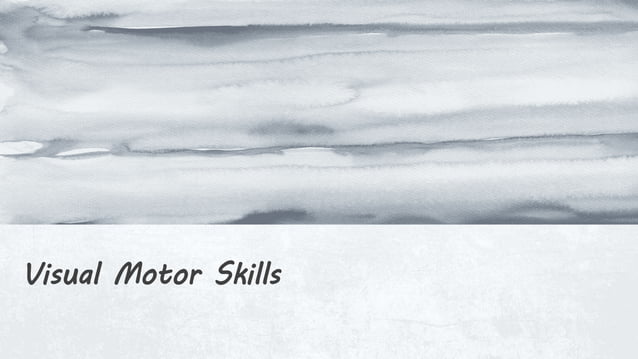 Visuo - Motor Skills and It's assessment | PPTX | Physical Therapy ...